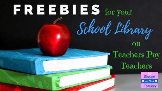 Freebies for Your School Library on Teachers Pay Teachers! - So Blessed ...